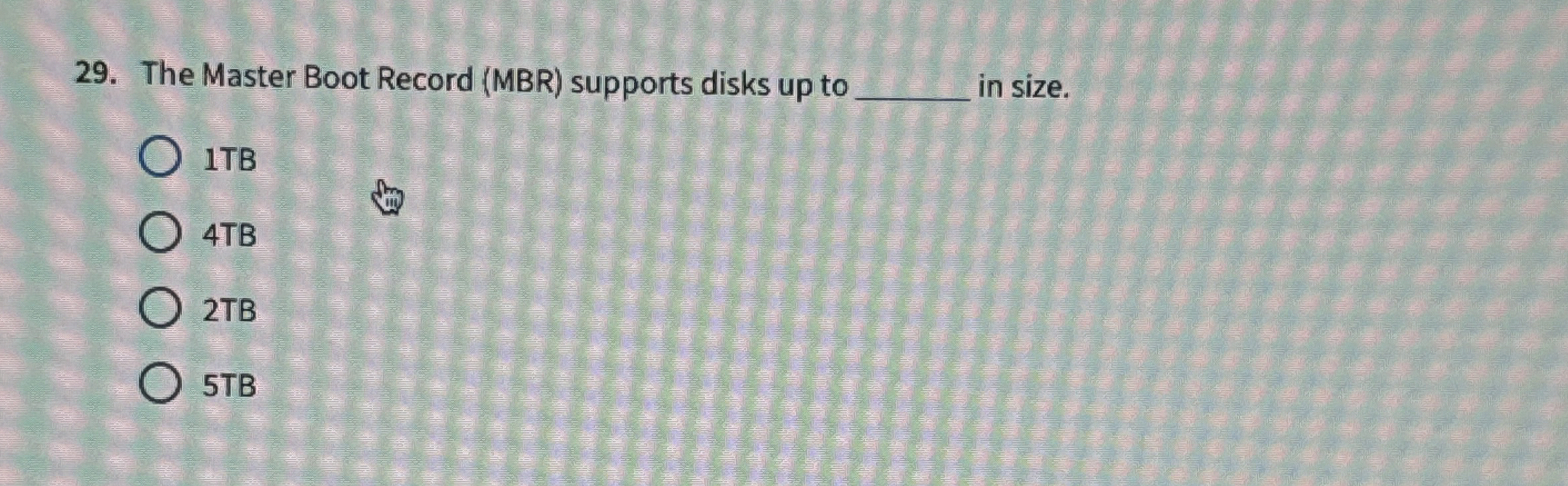 Solved The Master Boot Record (MBR) ﻿supports disks up toin | Chegg.com