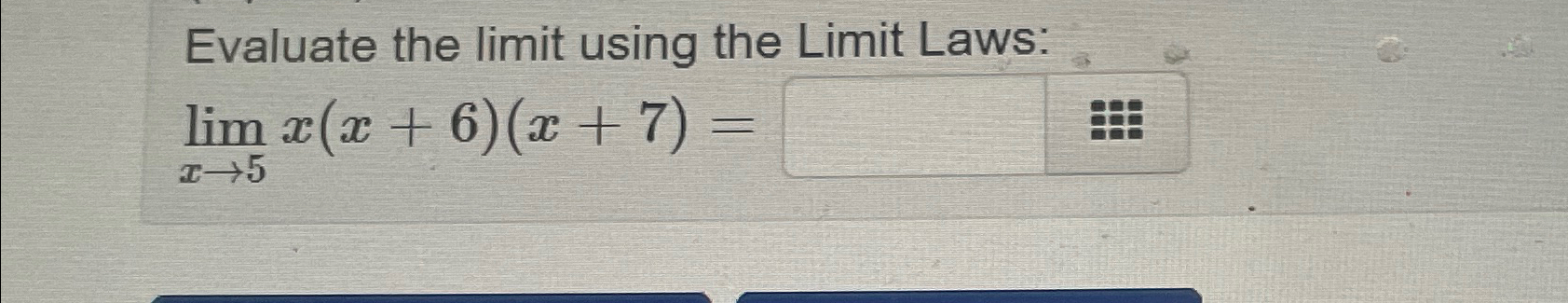 Solved Evaluate the limit using the Limit | Chegg.com
