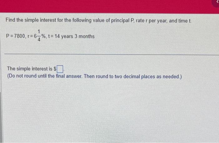Solved Find the simple interest for the following value of | Chegg.com