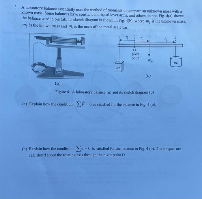 Solved A laboratory balance essentially uses the method of | Chegg.com