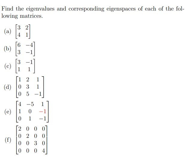 Find the eigenvalues and corresponding eigenspaces of | Chegg.com
