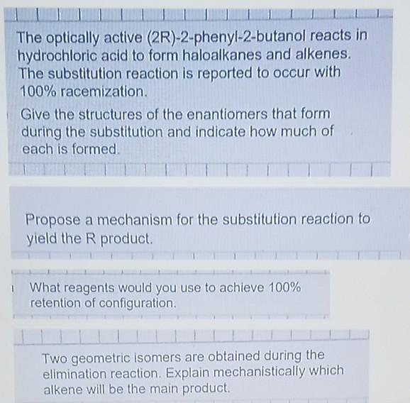 Solved The optically active (2R)-2-phenyl-2-butanol reacts | Chegg.com