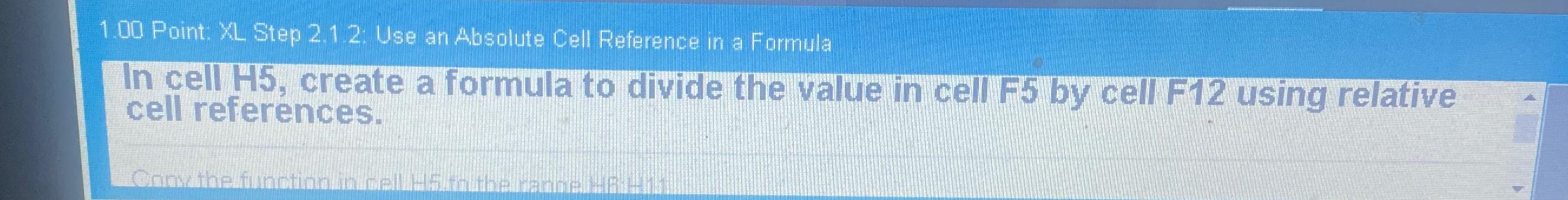 Solved 1.00 ﻿Point: XL Step 2.1.2. ﻿Use an Absolute Cell | Chegg.com