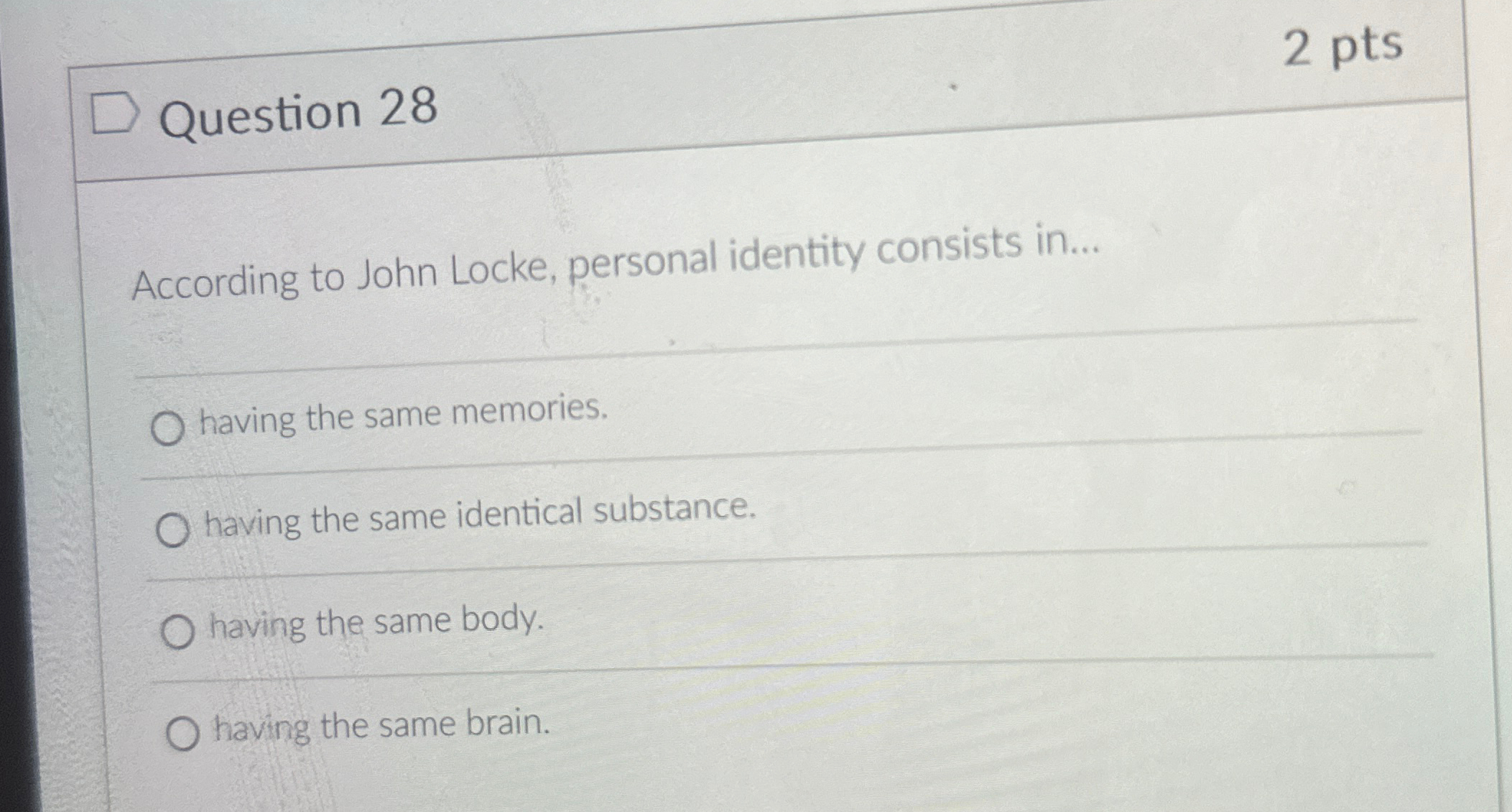 Solved 2 ﻿ptsQuestion 28According to John Locke, personal | Chegg.com