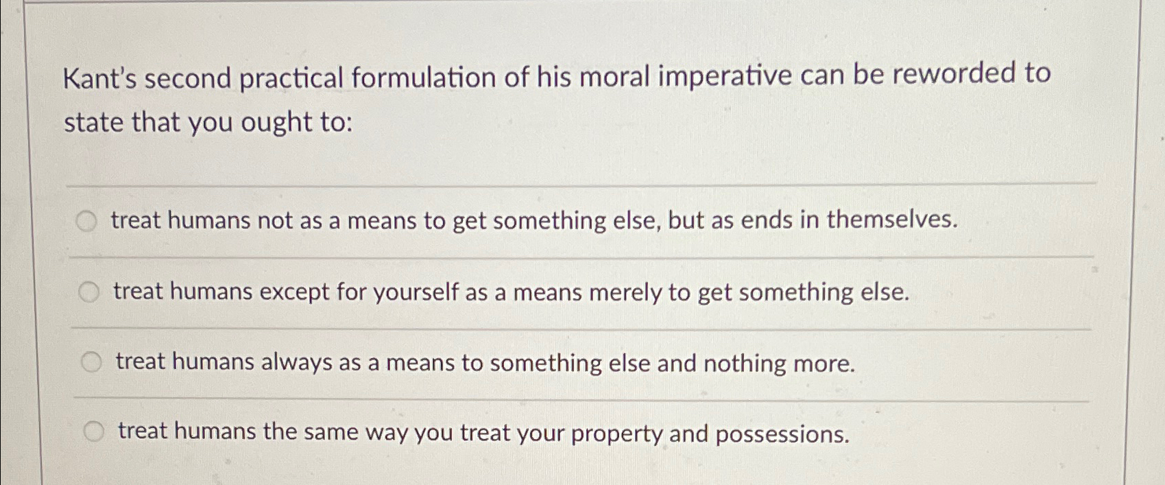 Solved Kant's second practical formulation of his moral | Chegg.com