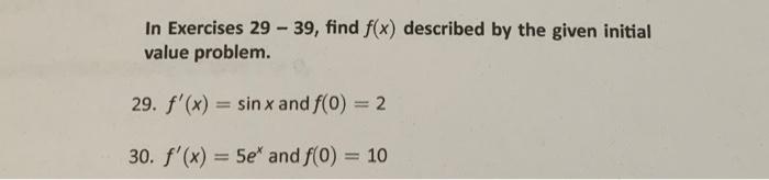 Solved In Exercises 29-39, find f(x) described by the given | Chegg.com