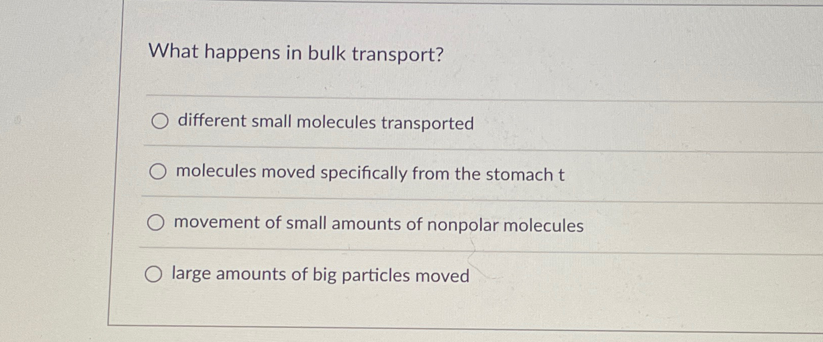 Solved What happens in bulk transport?different small | Chegg.com