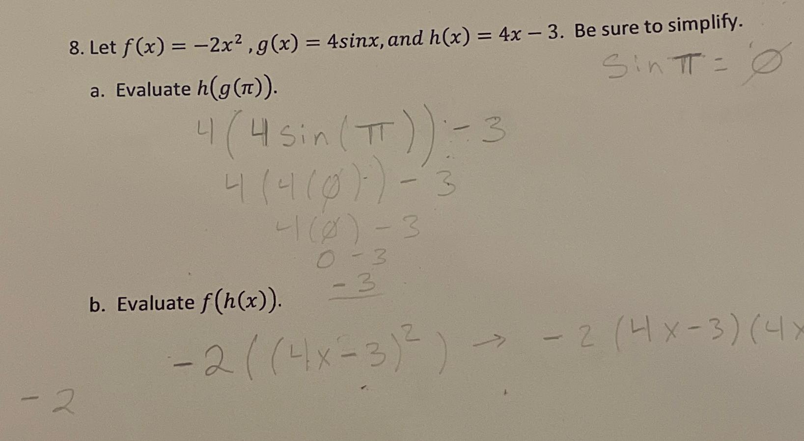 Solved Let f(x)=-2x2,g(x)=4sinx, ﻿and h(x)=4x-3. ﻿Be sure to | Chegg.com
