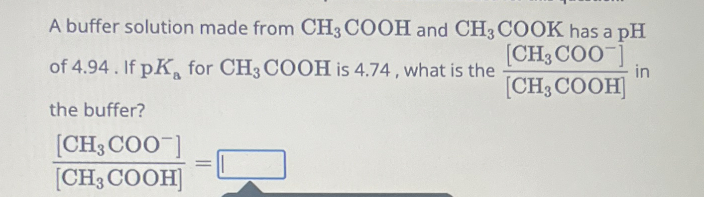 Solved A buffer solution made from CH3COO H ﻿and CH3COO K | Chegg.com