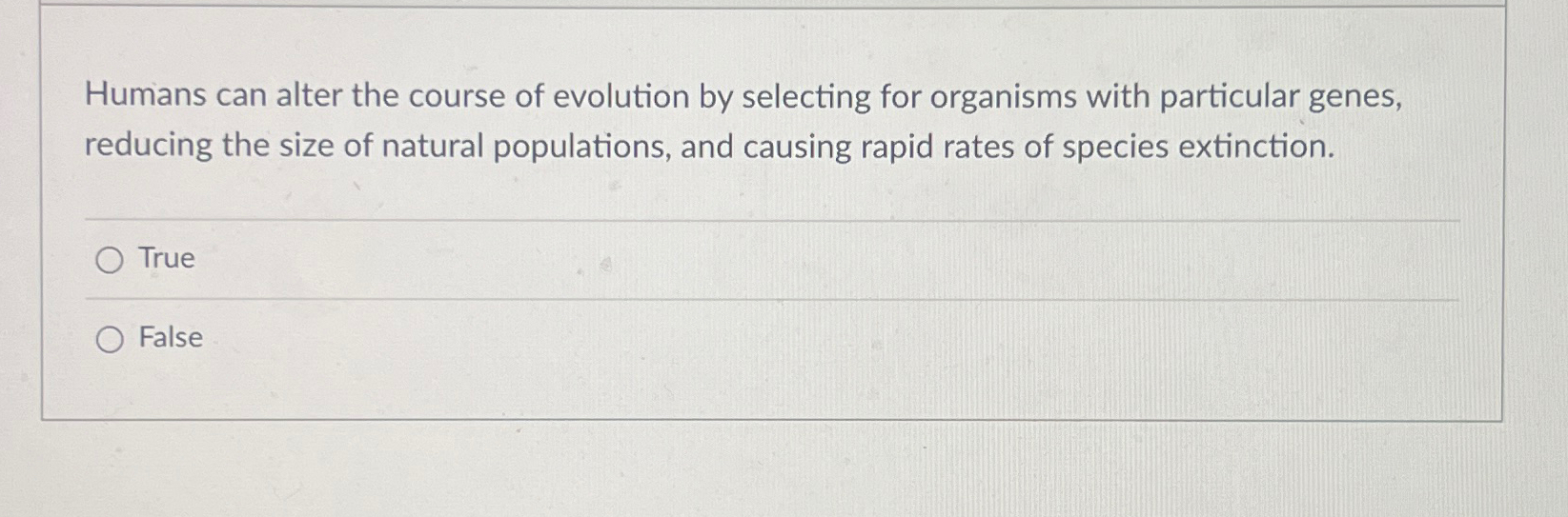 Solved Humans can alter the course of evolution by selecting | Chegg.com