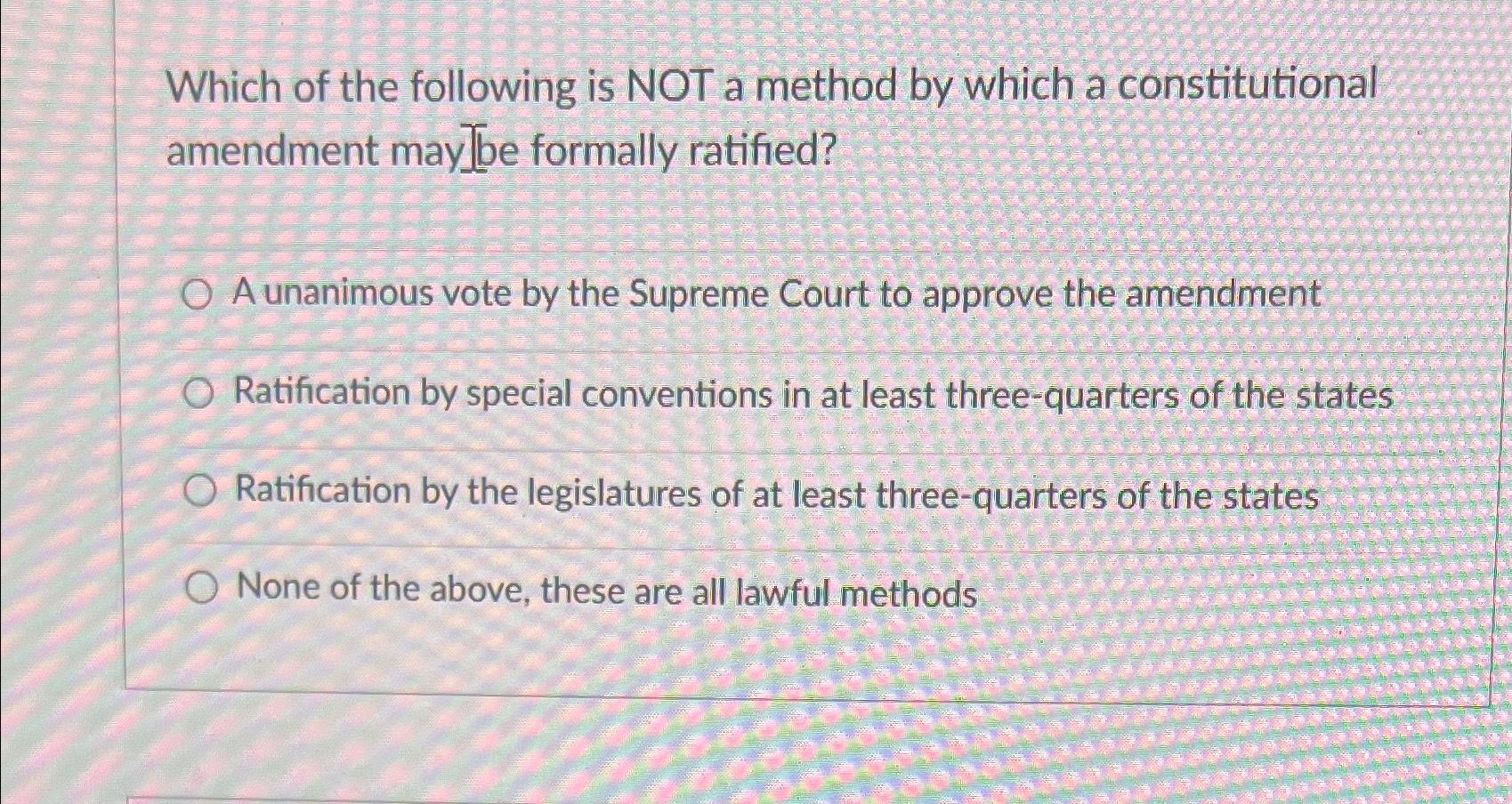 Solved Which of the following is NOT a method by which a | Chegg.com