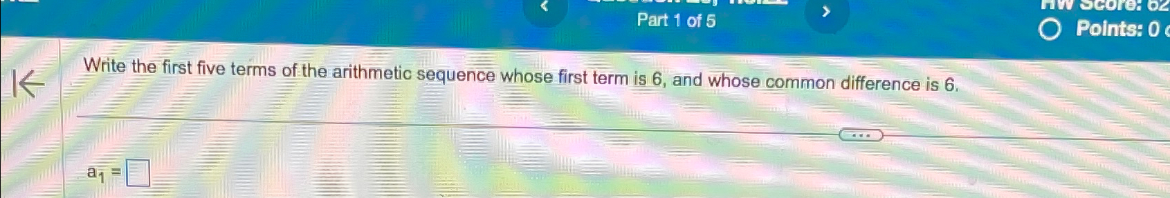 Solved Part 1 ﻿of 5Points: 0Write the first five terms of | Chegg.com