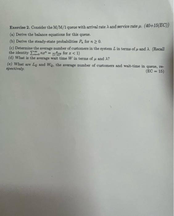 Solved Exercise 2. Consider the M/M/1 queue with arrival | Chegg.com