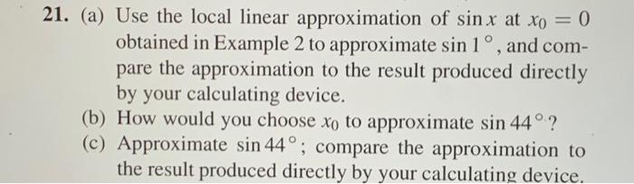 Solved 21. (a) Use the local linear approximation of sinx at | Chegg.com