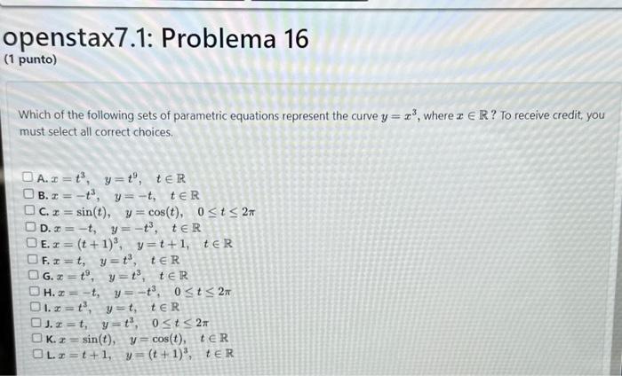 Solved Which Of The Following Sets Of Parametric Equations