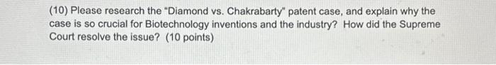 Solved (10) Please research the "Diamond vs. Chakrabarty" | Chegg.com