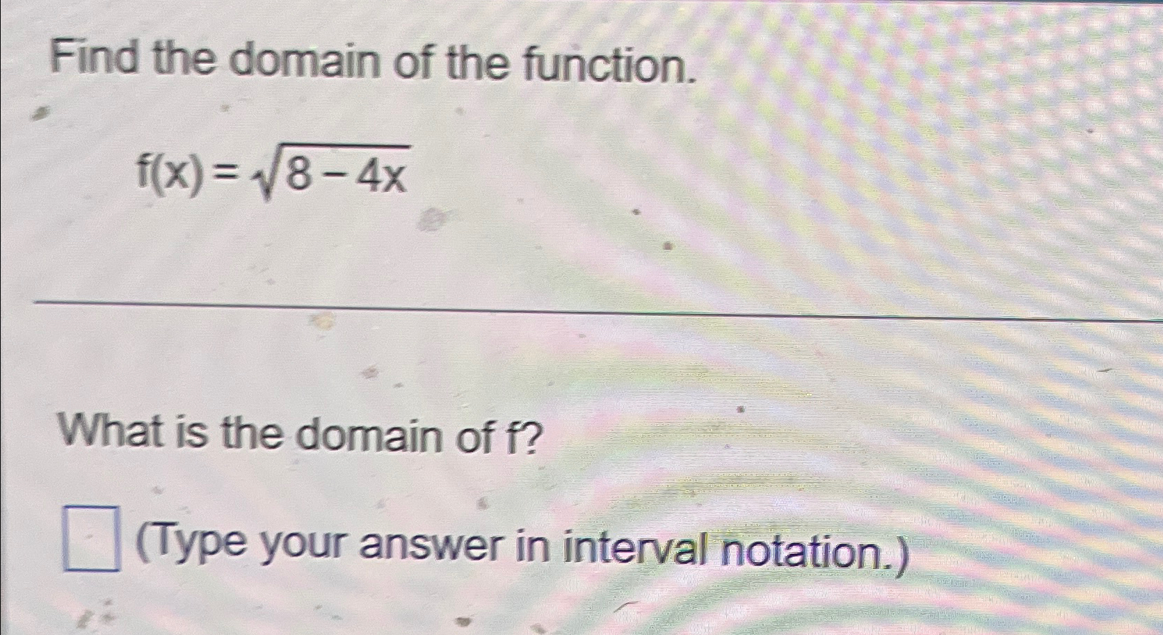 Solved Find the domain of the | Chegg.com