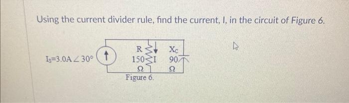 Solved Using the current divider rule, find the current, I, | Chegg.com