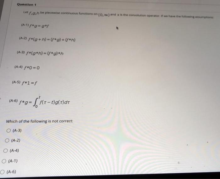 Solved Question 1 Letf.g.h be plecewise continuous functions | Chegg.com