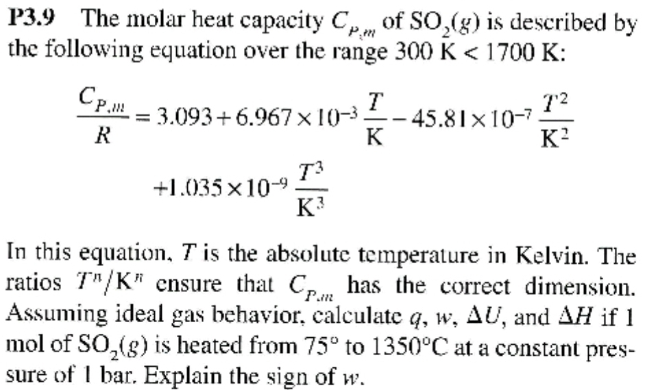 Solved P3.9 ﻿The molar heat capacity Cpim ﻿of SO2(g) ﻿is | Chegg.com