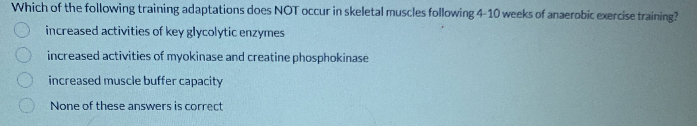Solved Which of the following training adaptations does NOT | Chegg.com