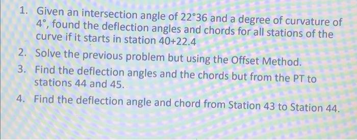 Solved 1. Given an intersection angle of 22∘36 and a degree | Chegg.com