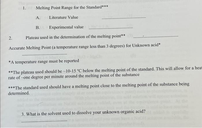 1. Melting Point Range for the Standard*** 2. A. | Chegg.com