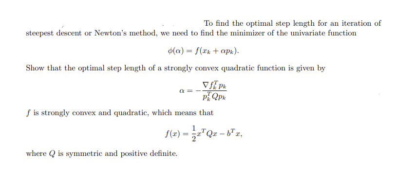 Solved To find the optimal step length for an iteration | Chegg.com