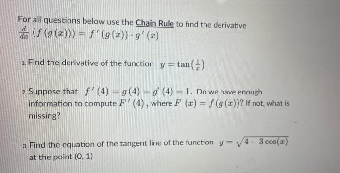 Solved For all questions below use the Chain Rule to find | Chegg.com
