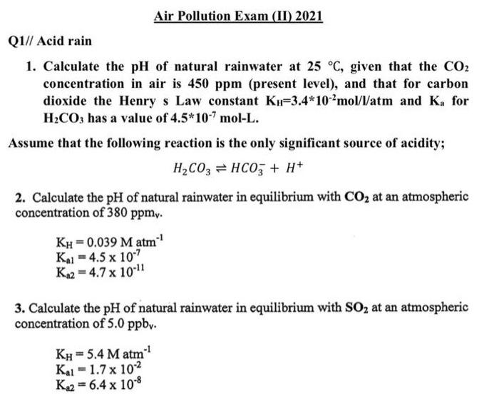 Solved Air Pollution Exam (II) 2021 Q1/1 Acid rain 1. | Chegg.com