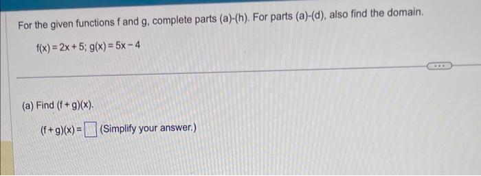 Solved For the given functions f and g, complete parts | Chegg.com