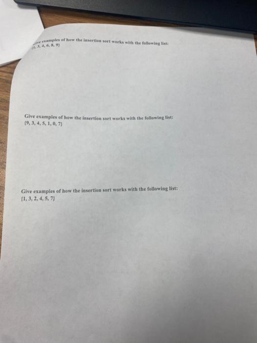 Solved Give examples of how the selection sort works with | Chegg.com