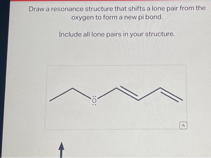 Solved Draw a resonance structure that shifts a lone pair | Chegg.com