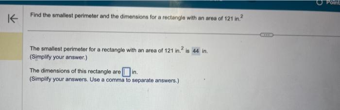 Solved Find the smallest perimeter and the dimensions for a | Chegg.com