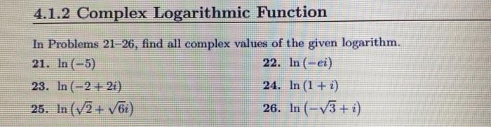 Solved 4.1.2 Complex Logarithmic Function In Problems 21_26, | Chegg.com