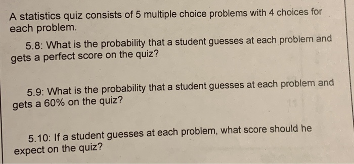 Solved A statistics quiz consists of 5 multiple choice | Chegg.com