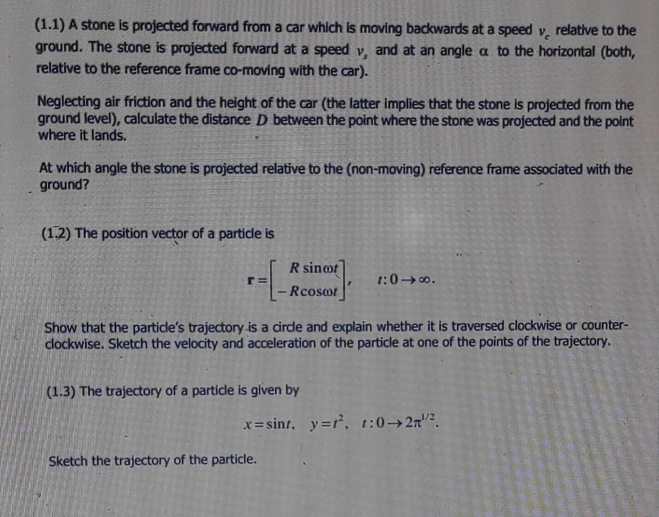 Solved (1.1) A stone is projected forward from a car which | Chegg.com