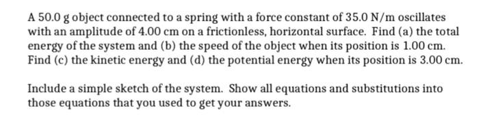 Solved A 50.0 g object connected to a spring with a force | Chegg.com
