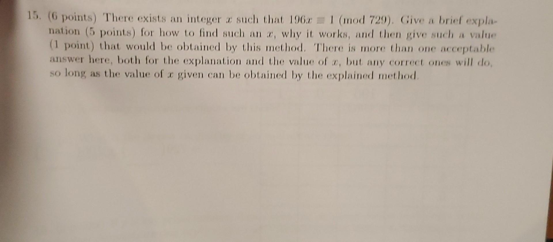 Solved 15. (6 points) There exists an integer x such that | Chegg.com