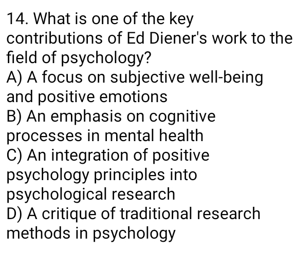 Solved What is one of the key contributions of Ed Diener's | Chegg.com