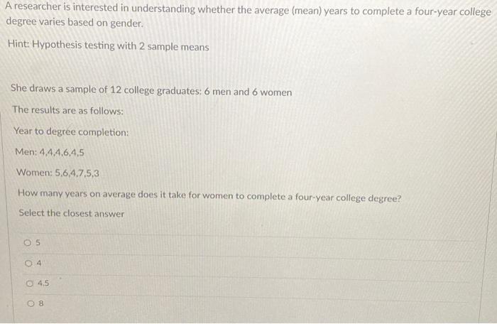 Solved A researcher is interested in understanding whether | Chegg.com