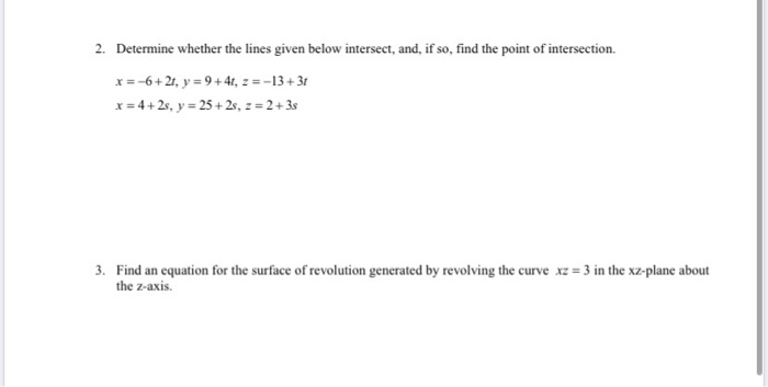 Solved 2. Determine whether the lines given below intersect, | Chegg.com