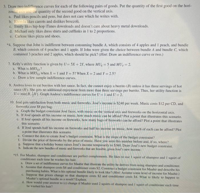 Solved 3. Draw two indifference curves for each of the | Chegg.com