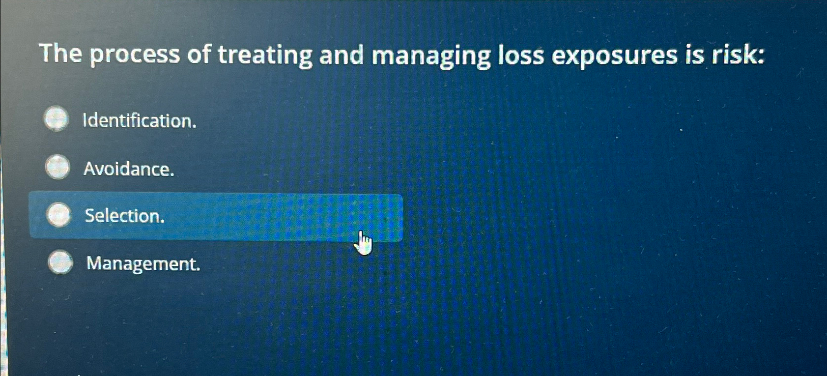 Solved The process of treating and managing loss exposures | Chegg.com