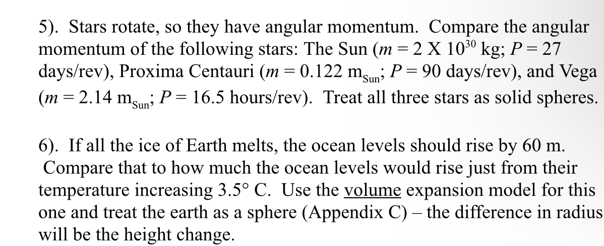 Solved . ﻿Stars rotate, so they have angular momentum. | Chegg.com