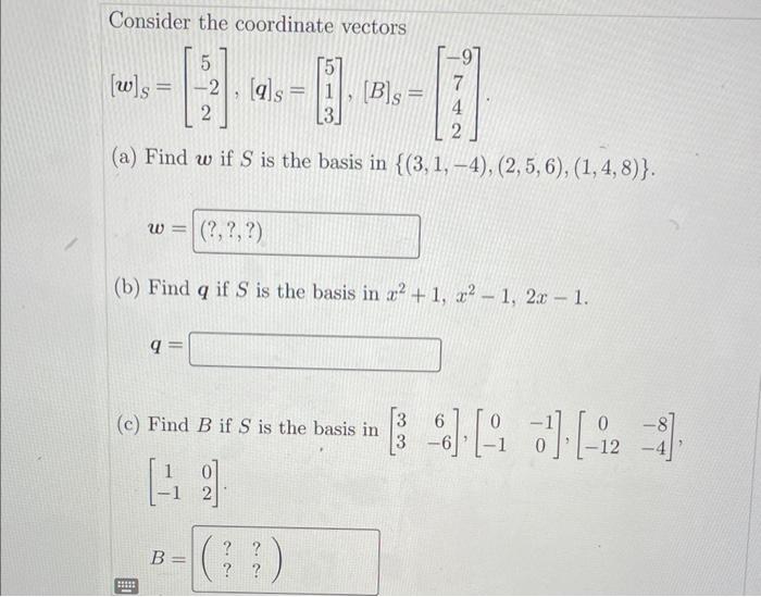 Solved Consider the coordinate vectors | Chegg.com