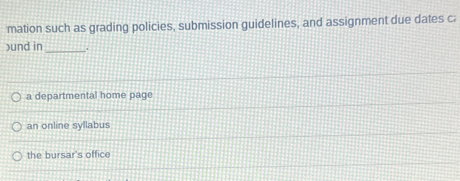 Solved mation such as grading policies, submission | Chegg.com