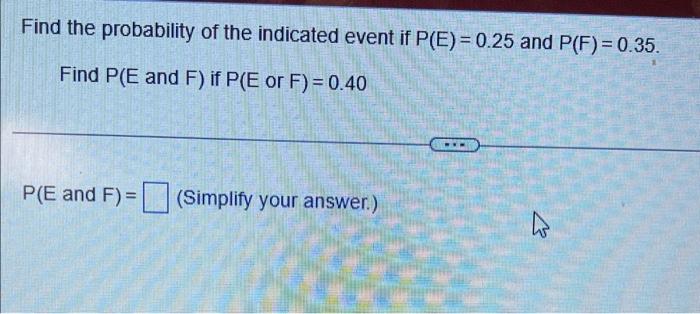Solved Find the probability of the indicated event if | Chegg.com