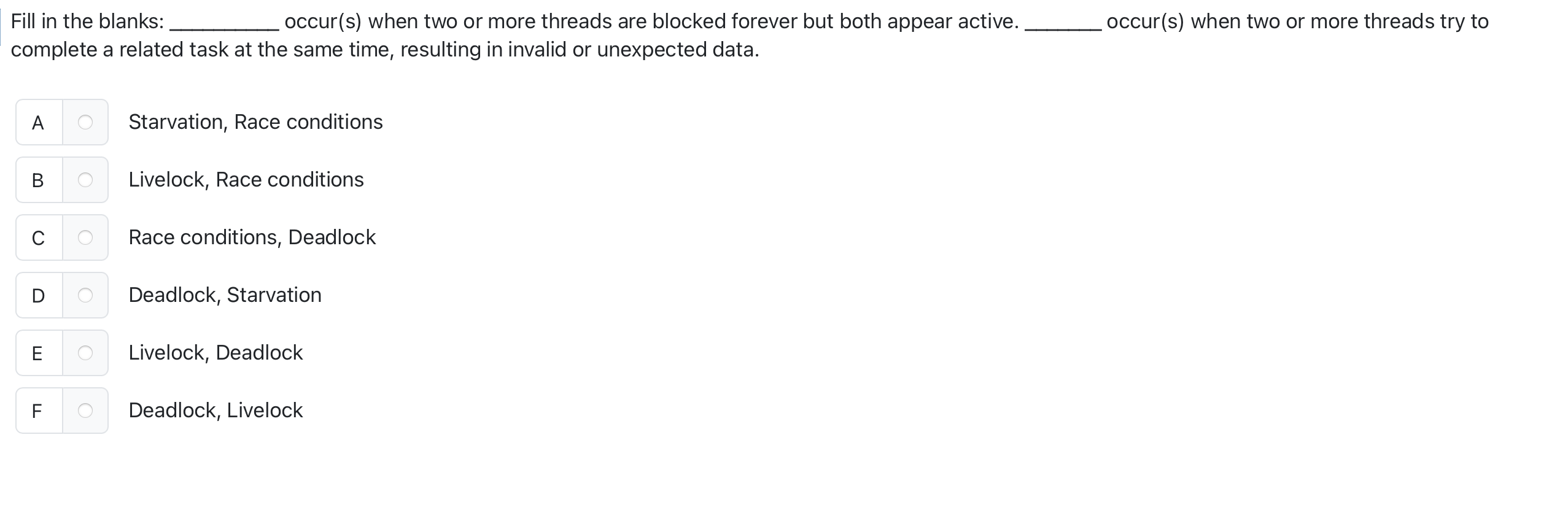 Solved ?_________ occur(s) when two or more threads are bloc | Chegg.com