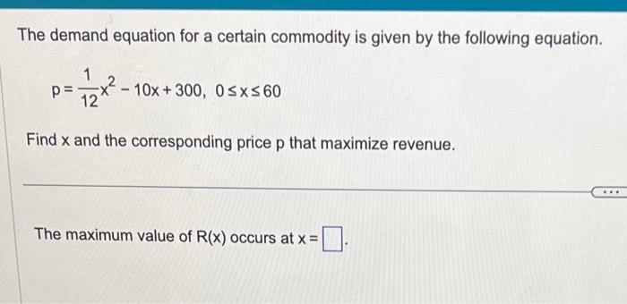 Solved The demand equation for a certain commodity is given | Chegg.com